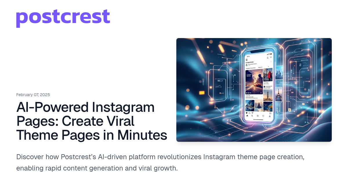 AI-Powered Instagram Pages: Create Viral Theme Pages Fast