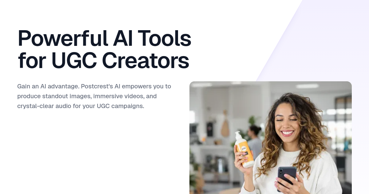 AI Content Creation for UGC Creators - Postcrest